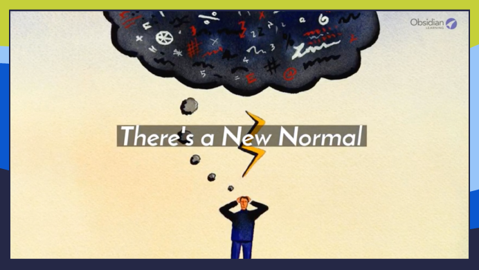 The New Normal • obsidianlearning.com